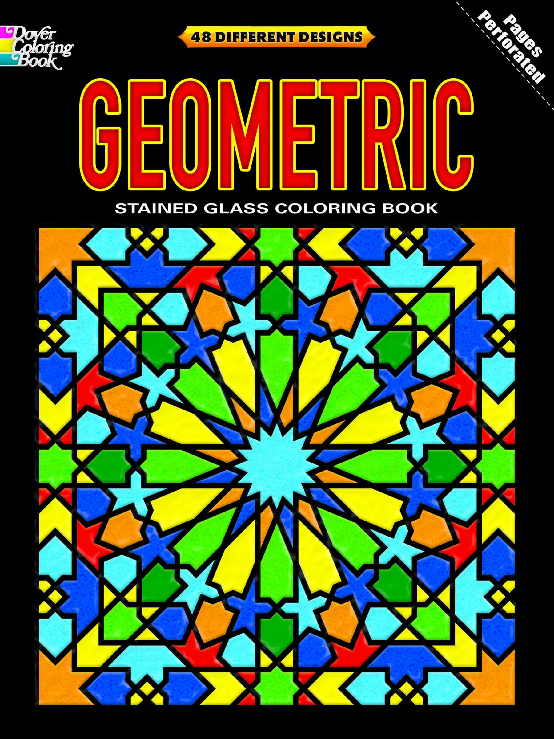 Geometric Stained Glass Coloring Book: Deluxe Edition with 48 Stained ...