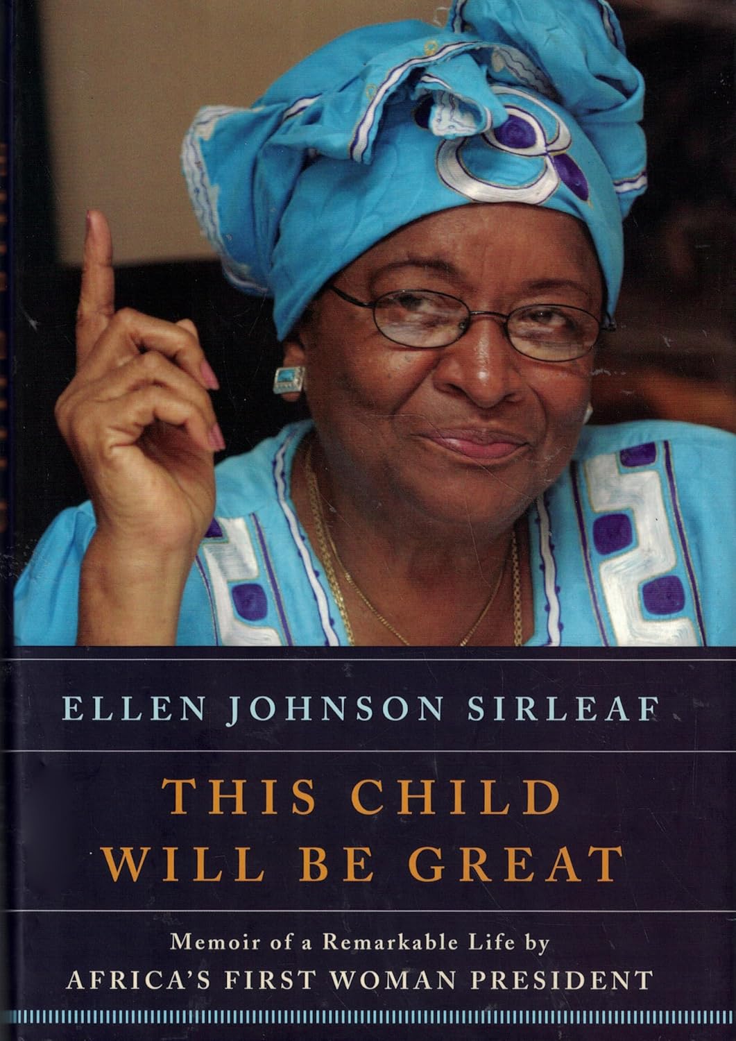 This Child Will Be Great: Memoir of a Remarkable Life by Africa's First ...