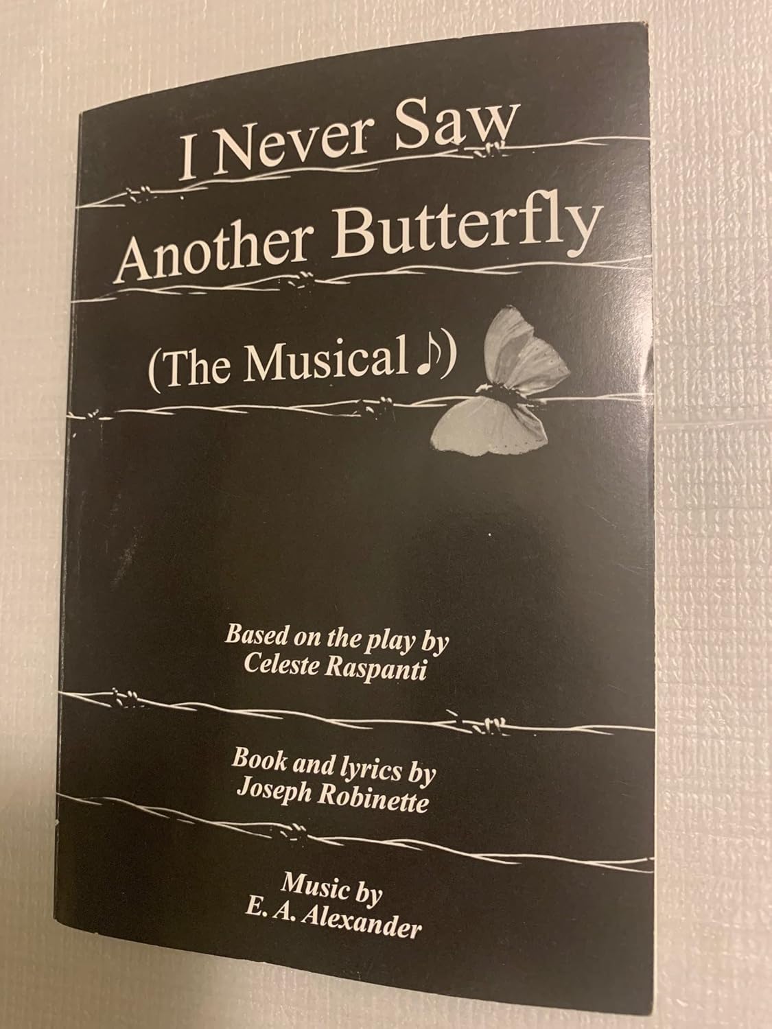 I Never Saw Another Butterfly (Newly Revised Musical Play): Joseph ...