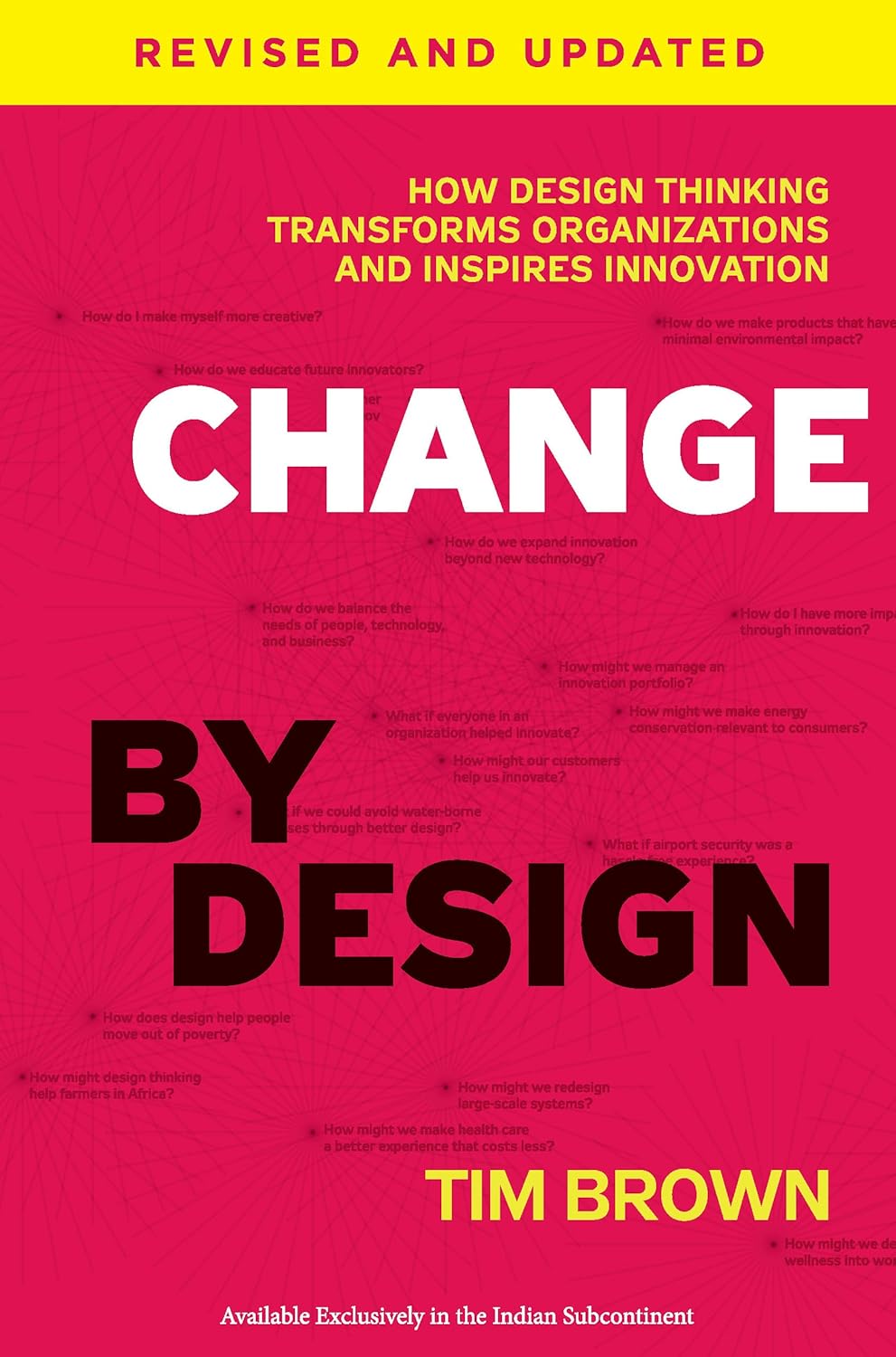 Change by Design [Paperback] [Jan 01, 2012] Tim Brown: Tim Brown ...