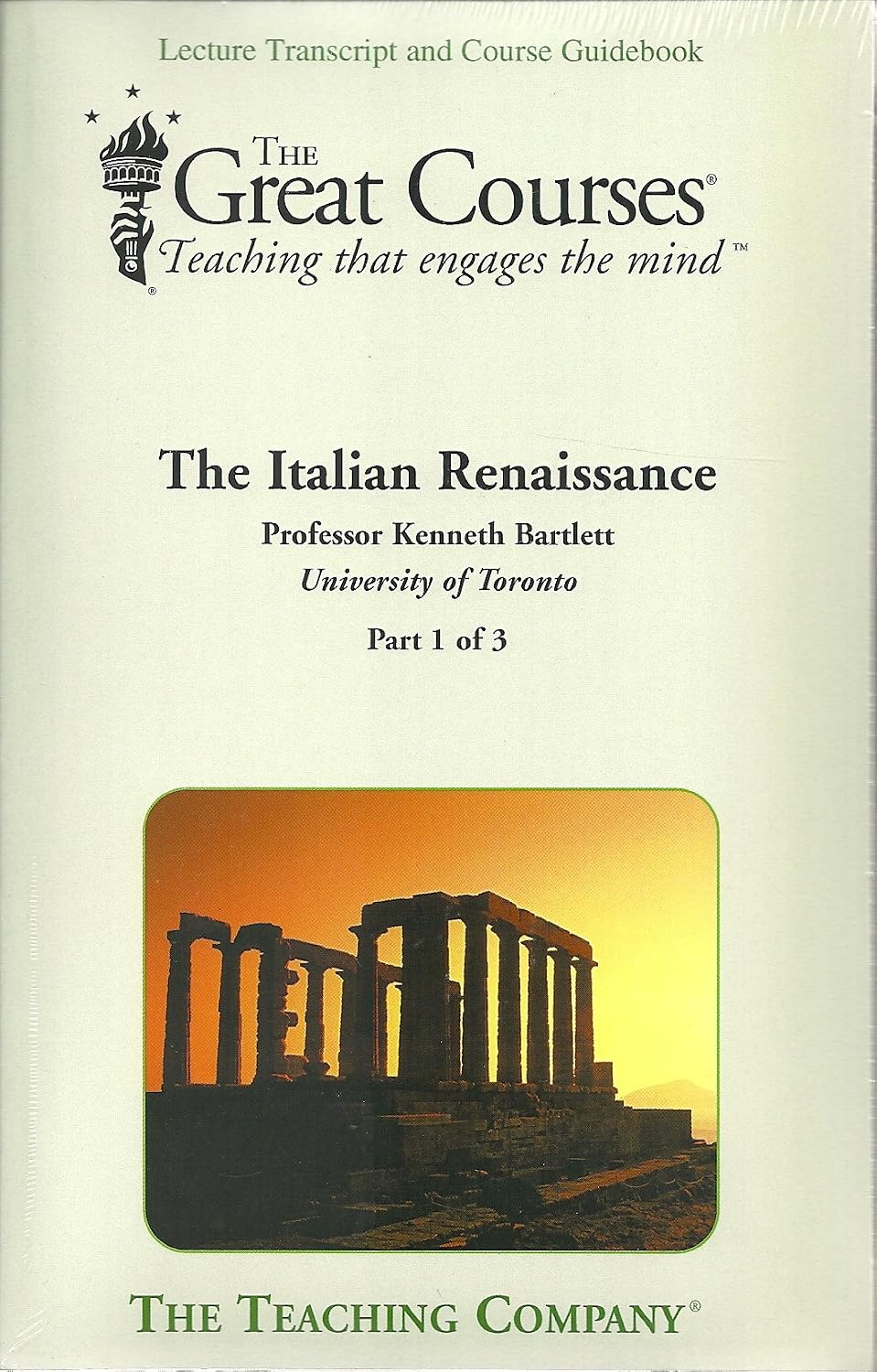 The Italian Renaissance, Parts 1, 2 & 3: Professor Kenneth Bartlett ...