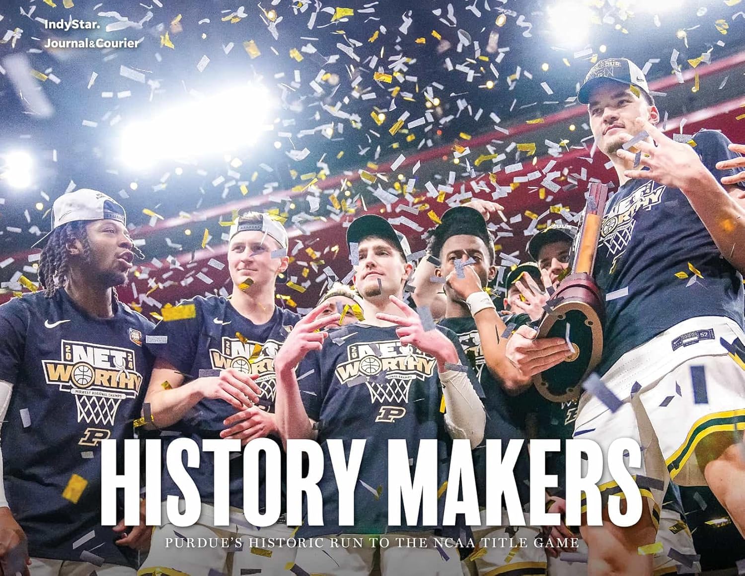History Makers: Purdue’s Historic Run to the NCAA Title Game: IndyStar ...