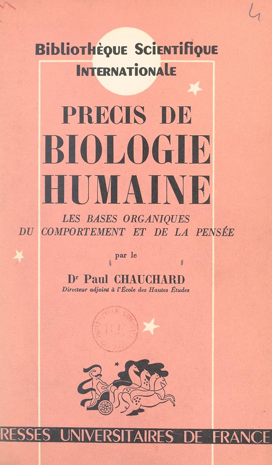 Précis de biologie humaine : les bases organiques du comportement et de ...