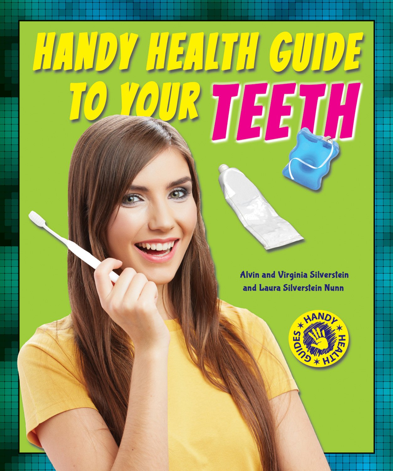 Handy Health Guide to Your Teeth (Handy Health Guides): Silverstein ...