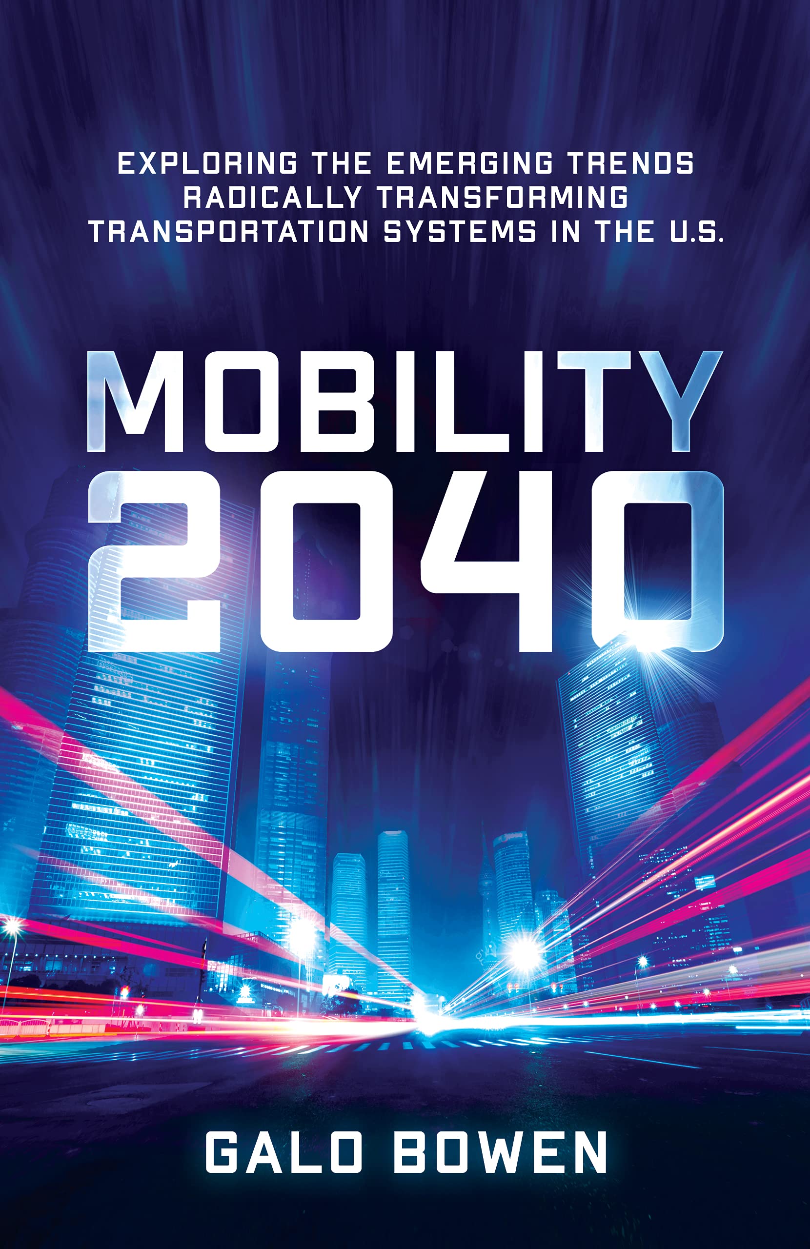 Mobility 2040 Exploring The Emerging Trends Radically Transforming ...