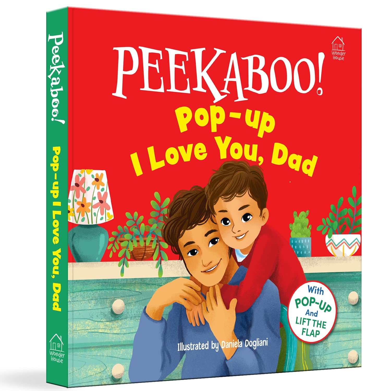 Pee-ka-boo! Pop-up: I Love you Daddy (Pop-up and Lift the Flap ...