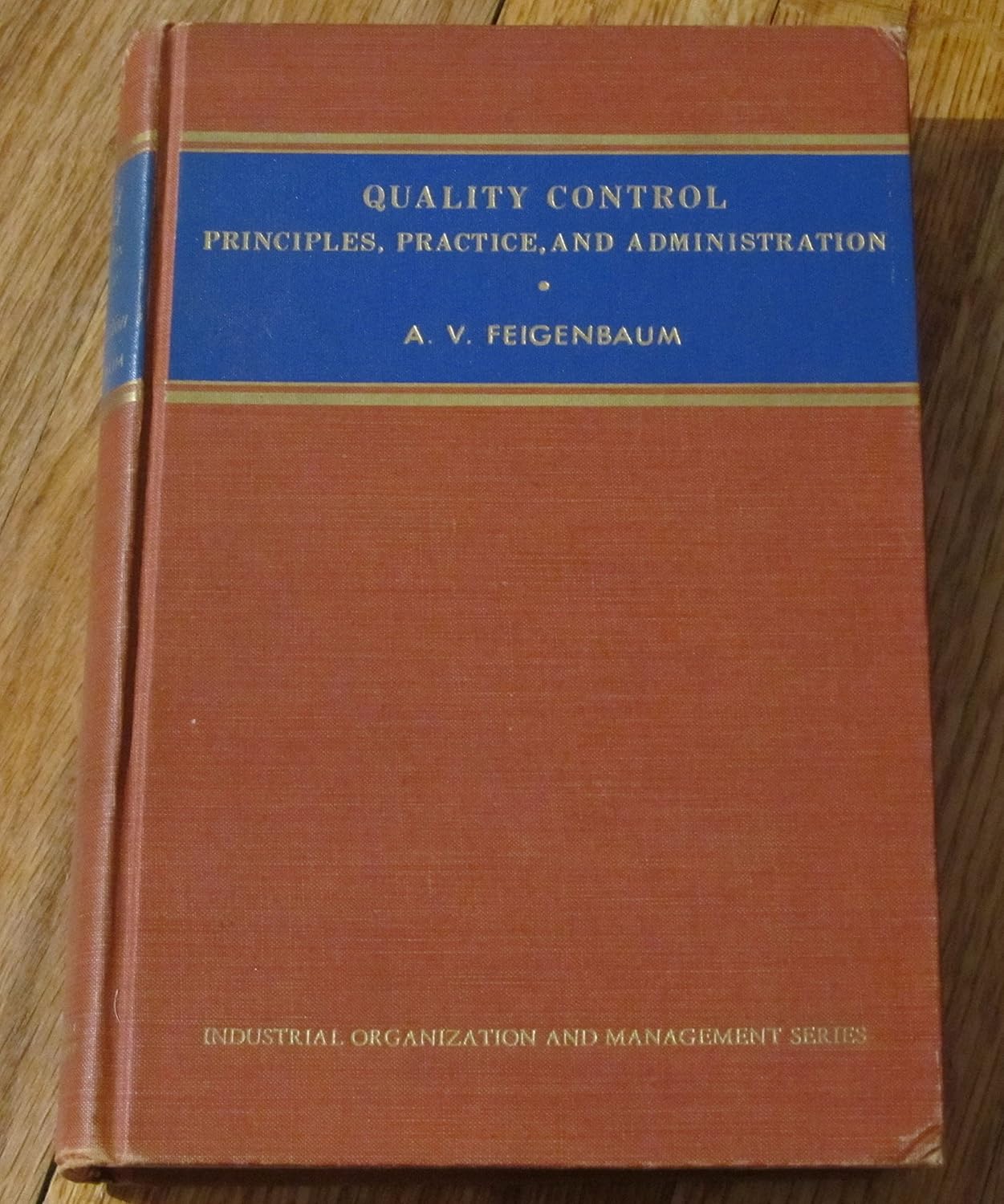 Quality control: Principles,practice and administration;an industrial ...