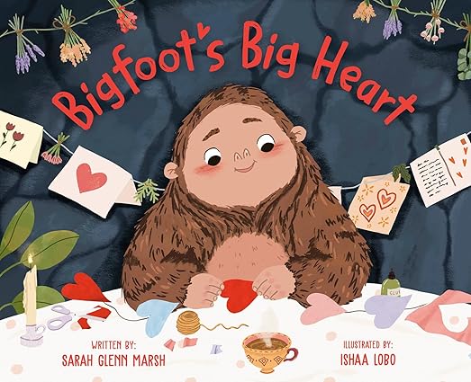 Bigfoot's Big Heart: Marsh, Sarah Glenn, Lobo, Ishaa: 9780593352243 ...