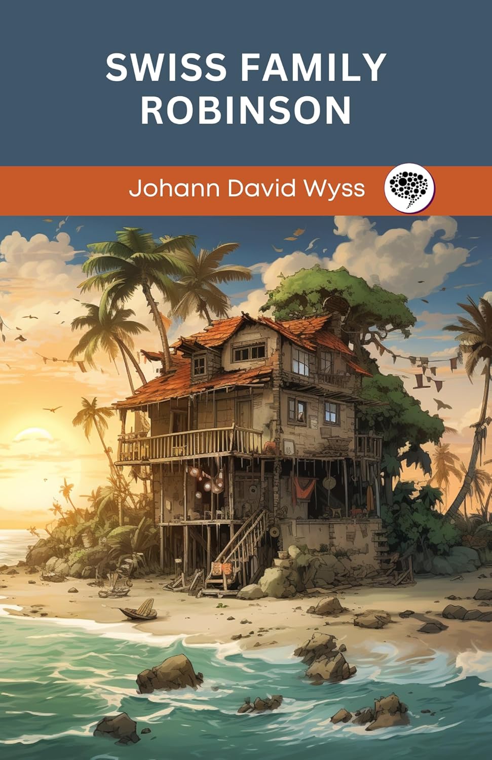 Amazon.com: Swiss Family Robinson eBook : Johann David Wyss: Books