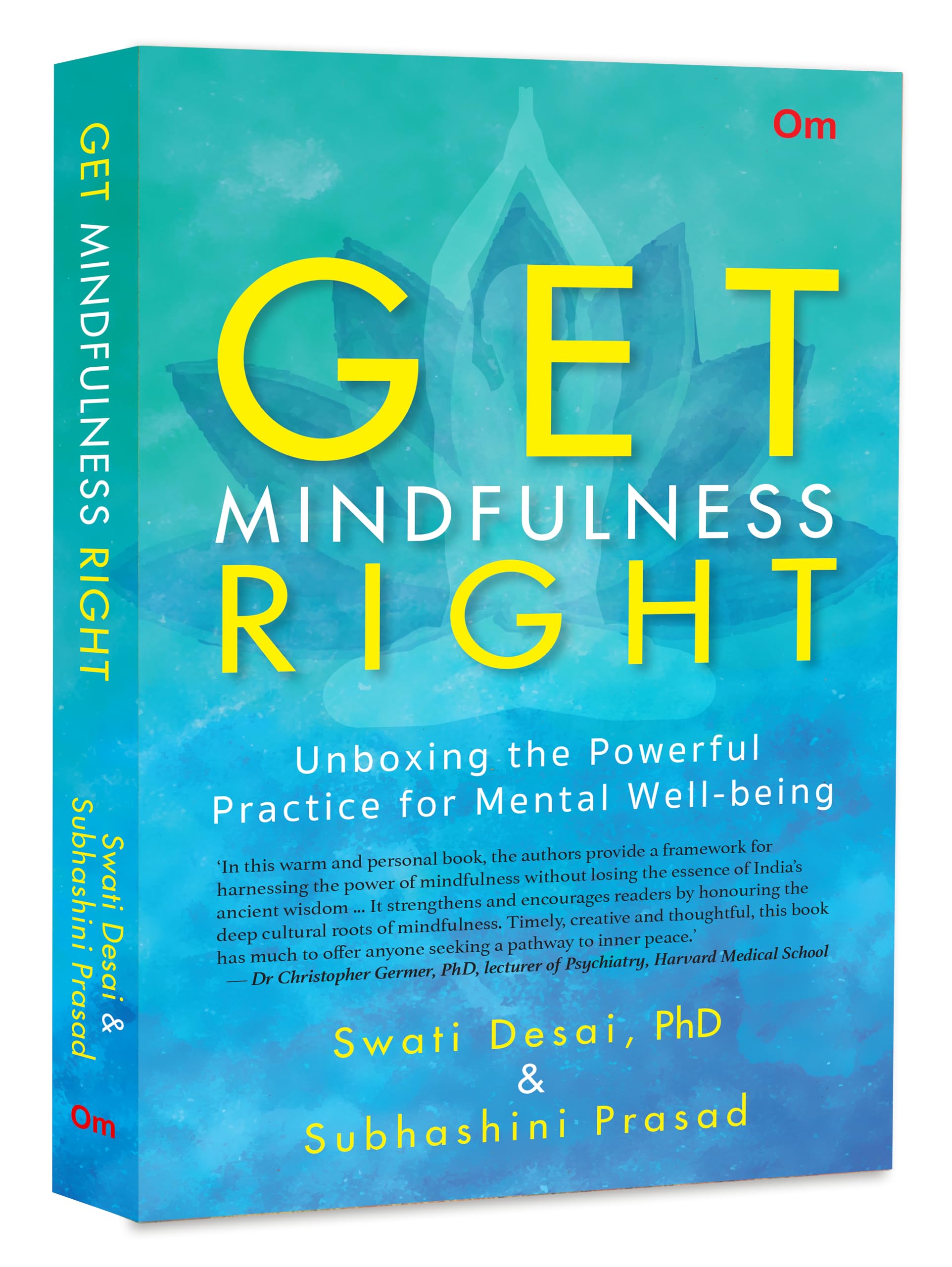 Get Mindfulness Right - Unboxing the Powerful Practice for Mental Well ...