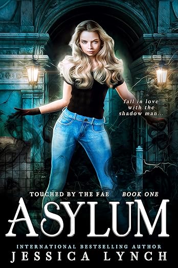 Amazon.com: Asylum (Touched by the Fae Book 1) eBook : Lynch, Jessica: Books