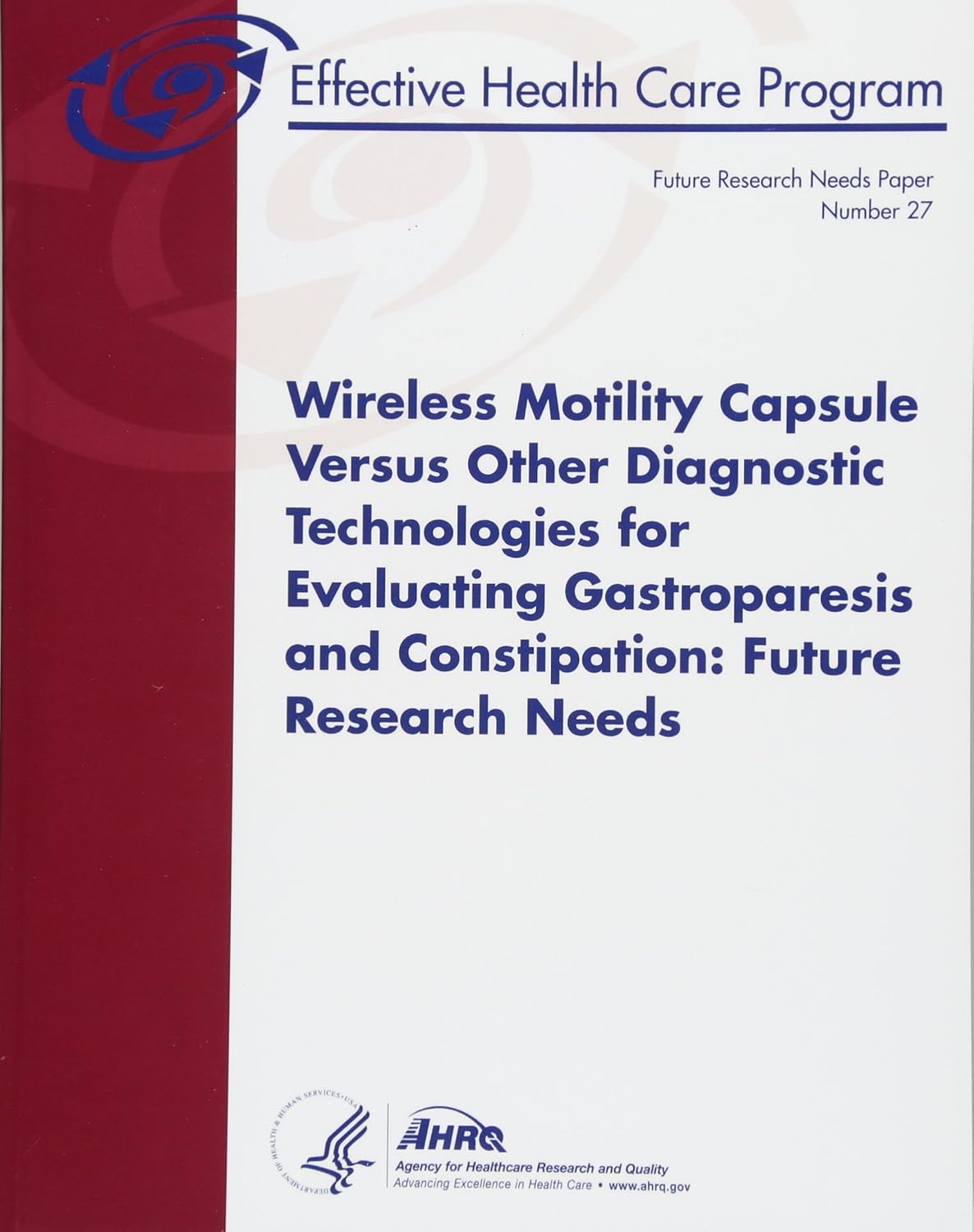Wireless Motility Capsule Versus Other Diagnostic Technologies for ...