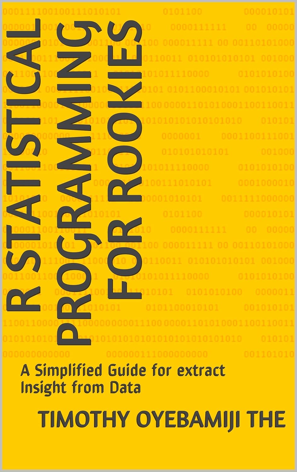 Amazon.com: R statistical programming for Rookies: A Simplified Guide ...