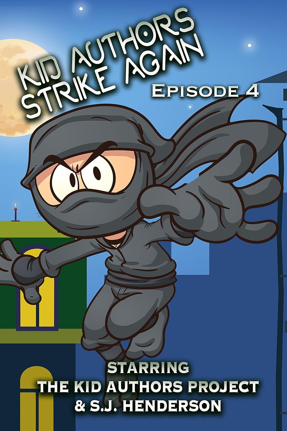 Kid Authors Strike Again! Episode 4 (The Kid Authors Project) - Kindle ...