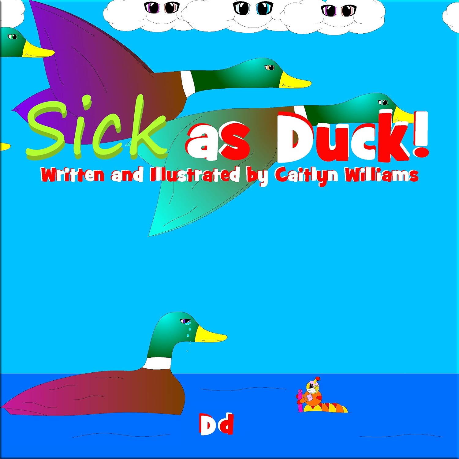 Amazon.com: Sick as Duck eBook : Williams, Caitlyn, Williams, Caitlyn ...