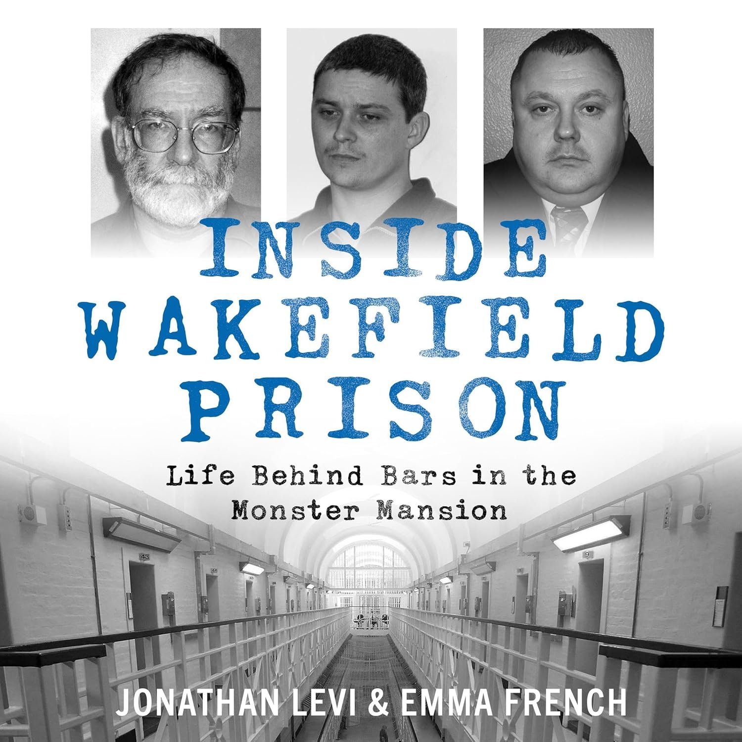 Amazon.co.jp: Inside Wakefield Prison: Life Behind Bars in the Monster ...