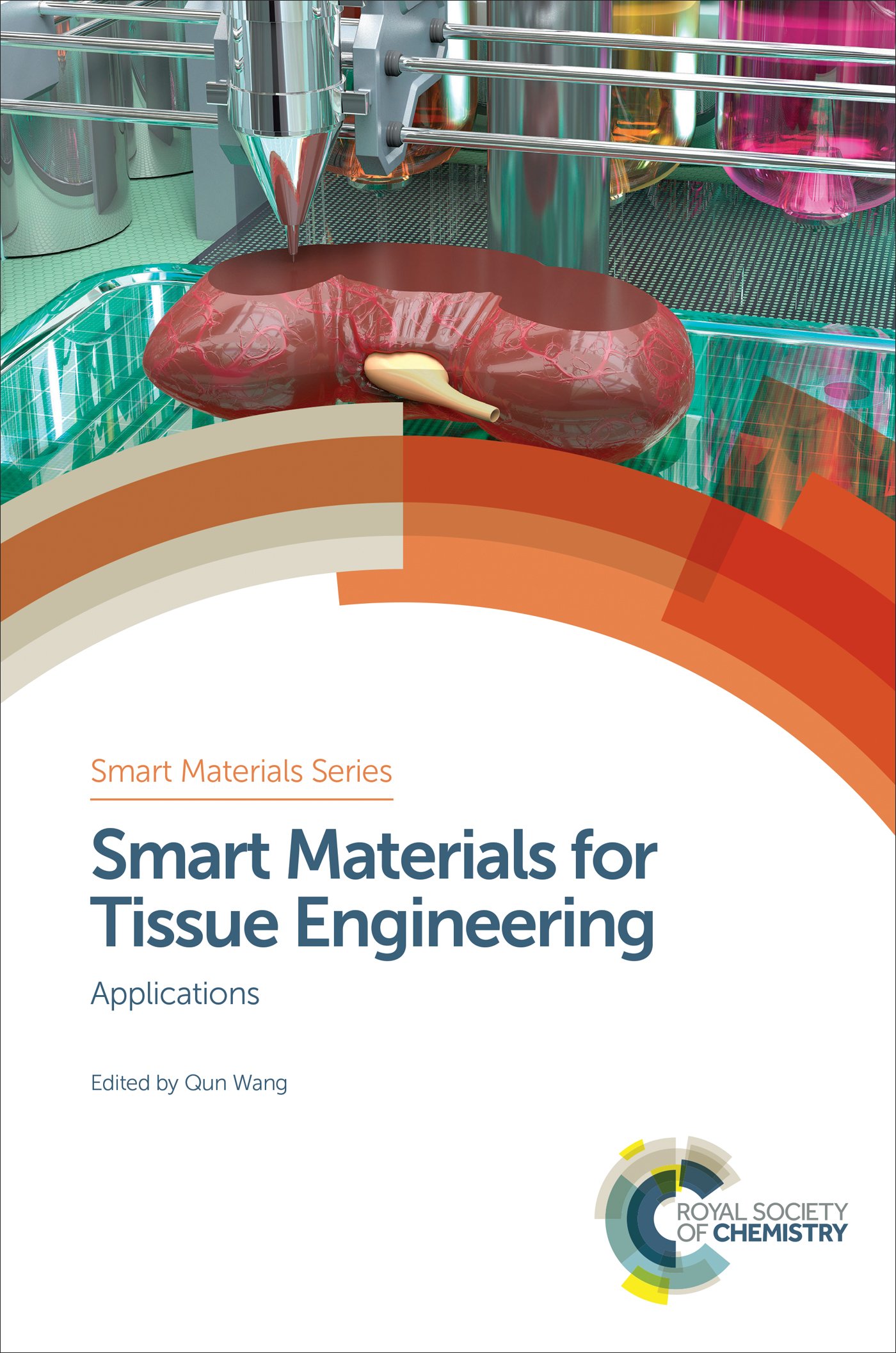 Smart Materials for Tissue Engineering: Applications (Smart Materials ...
