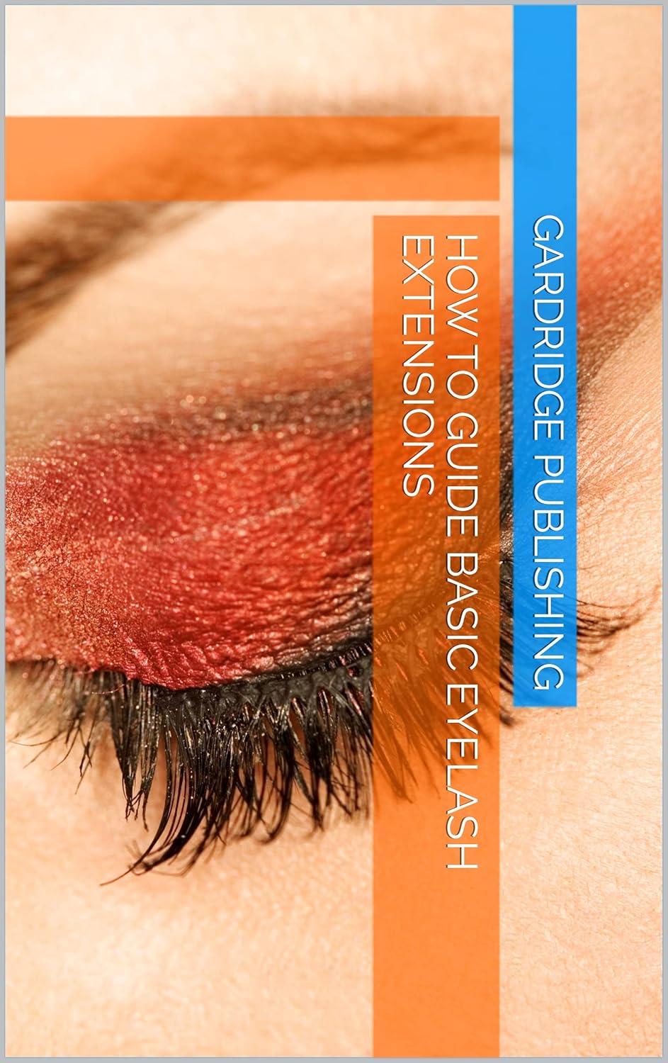 Amazon.com: How to Guide Basic Eyelash Extensions eBook : Publishing ...