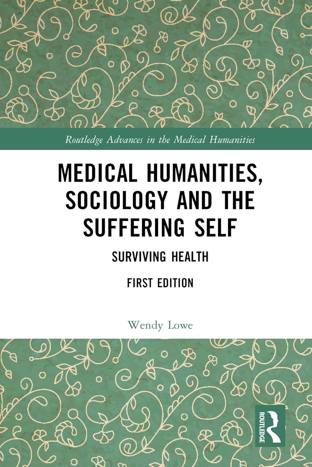 Amazon.com: Medical Humanities, Sociology and the Suffering Self ...