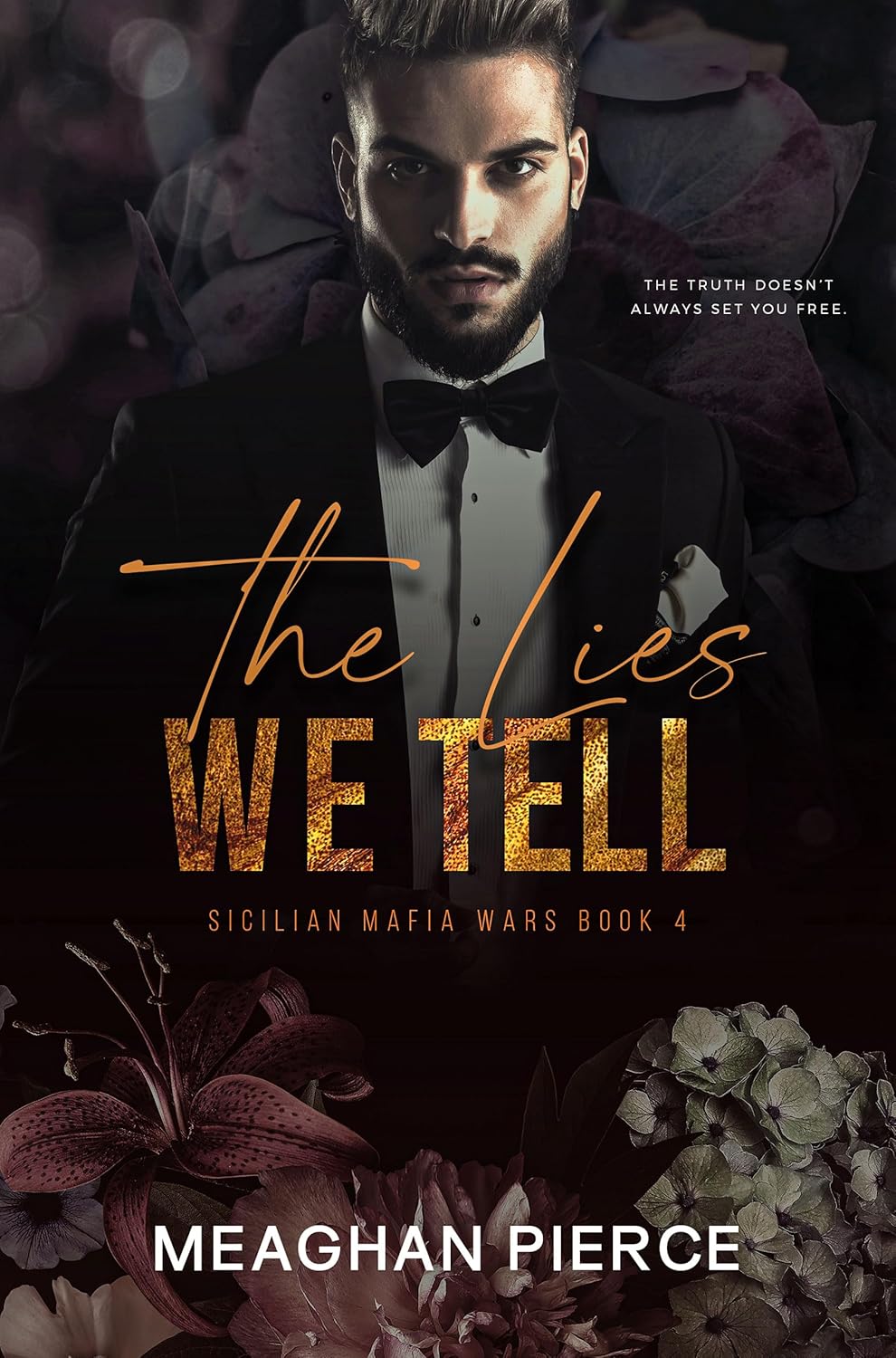 Amazon.com: The Lies We Tell: A Dark Mafia Romance (Sicilian Mafia Wars ...