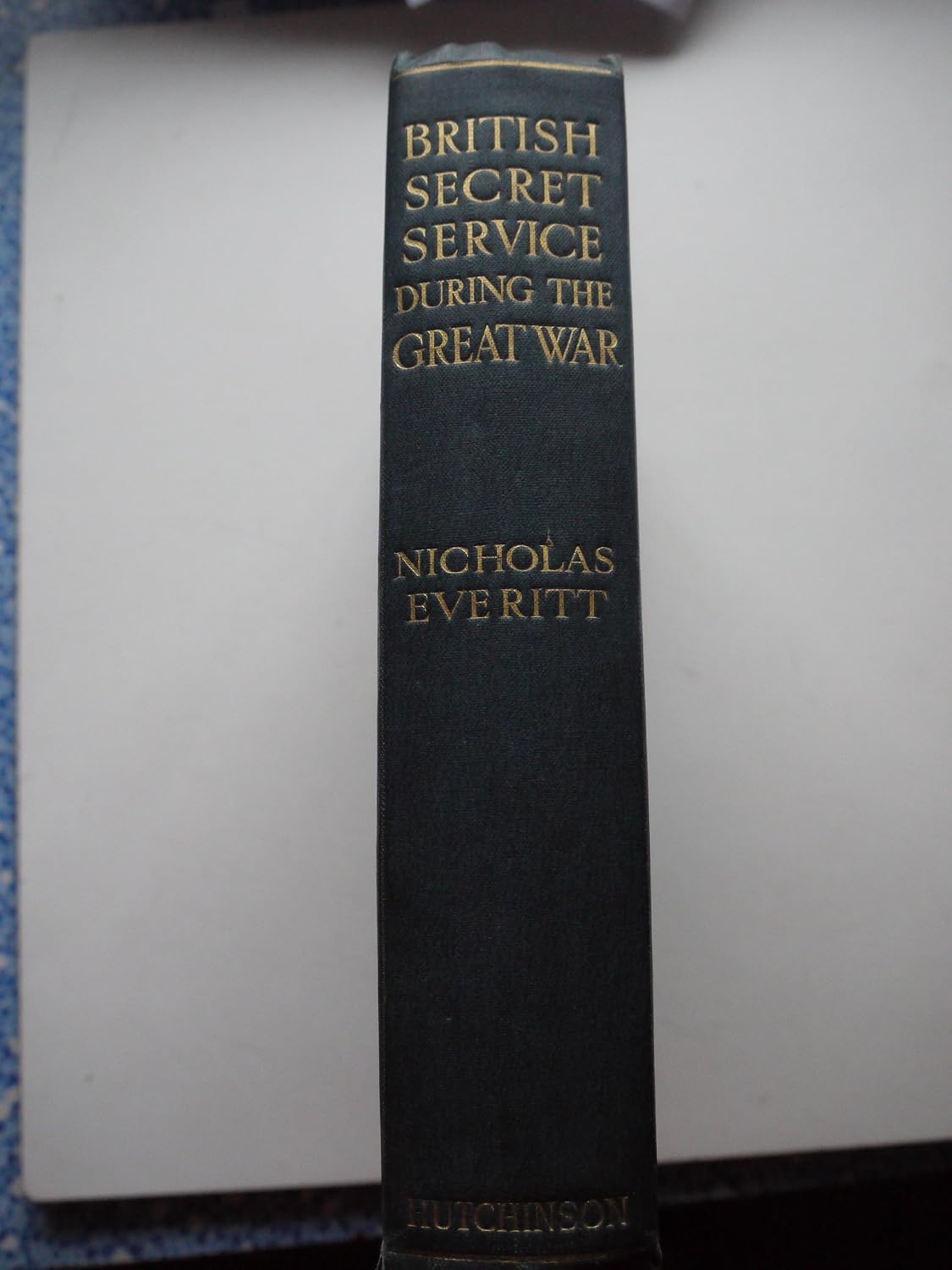 British Secret Service During the Great War: Amazon.co.uk: NICHOLAS ...