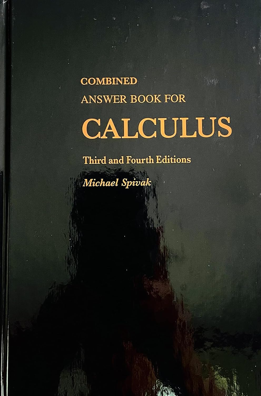 Combined Answer Book For Calculus Third and Fourth Editions: Michael ...