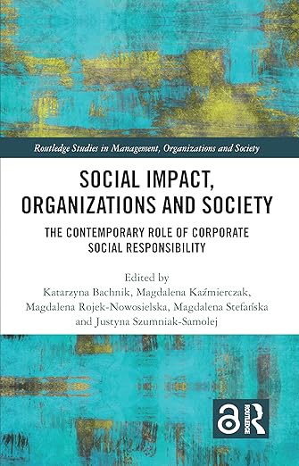 Social Impact, Organizations and Society: The Contemporary Role of ...