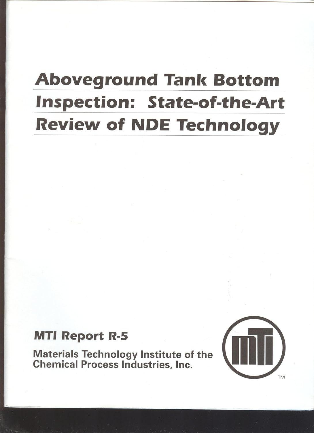 Aboveground Tank Bottom Inspection : State of the Art Review of NDE ...