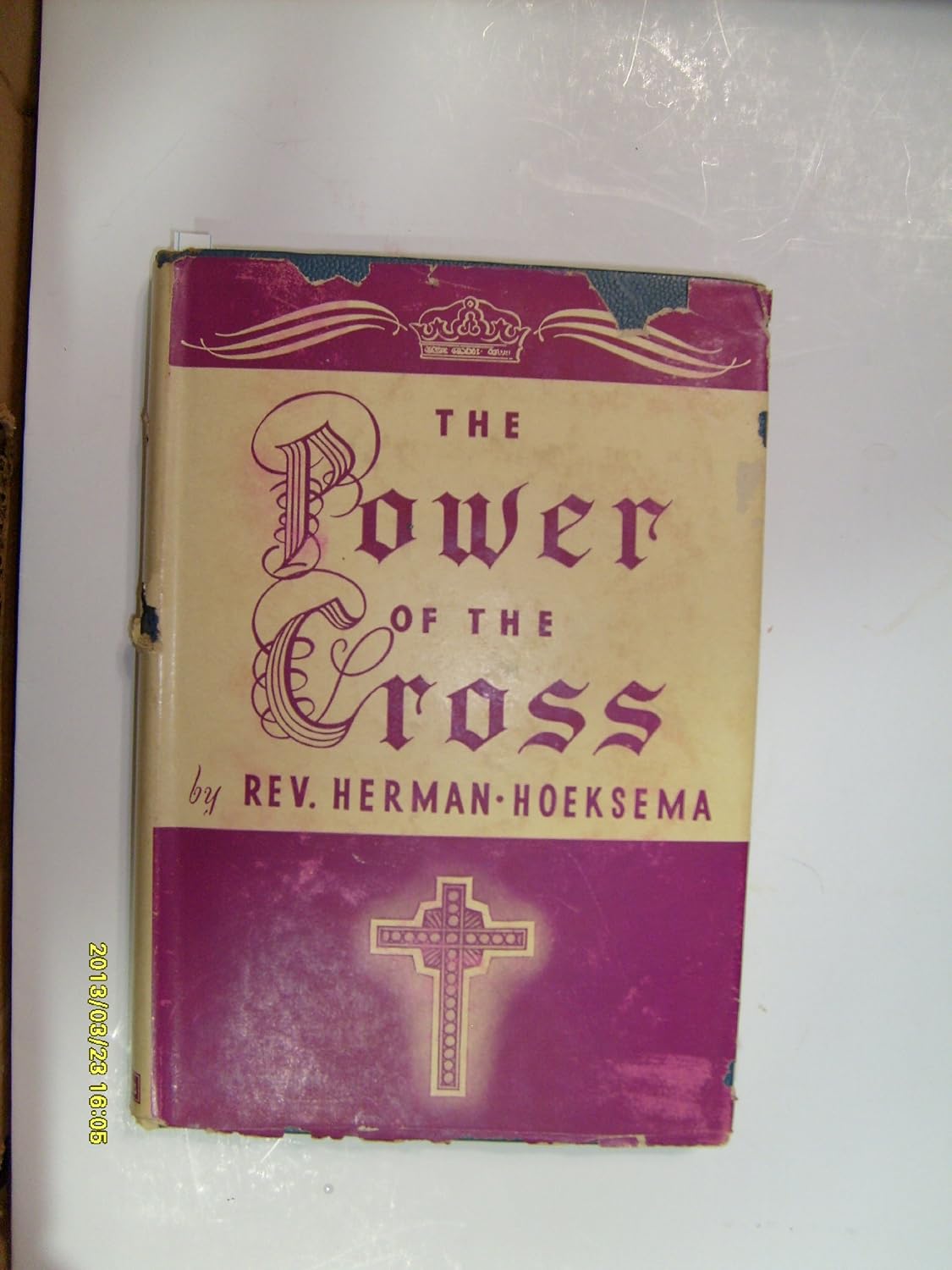 The power of the Cross,: Amazon.co.uk: Rev. Herman Hoeksema: Books