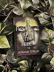 How Does It Feel? (Infatuated Fae, 1): O'Riley, Jeneane: 9781464225468: Amazon.com: Books