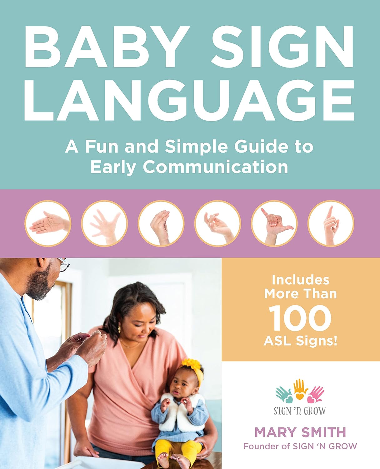 Baby Sign Language: A Fun and Simple Guide to Early Communication ...