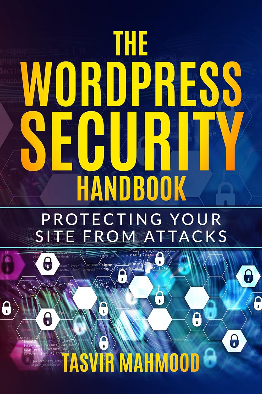 Amazon.com: The WordPress Security Handbook: Protecting Your Site from ...