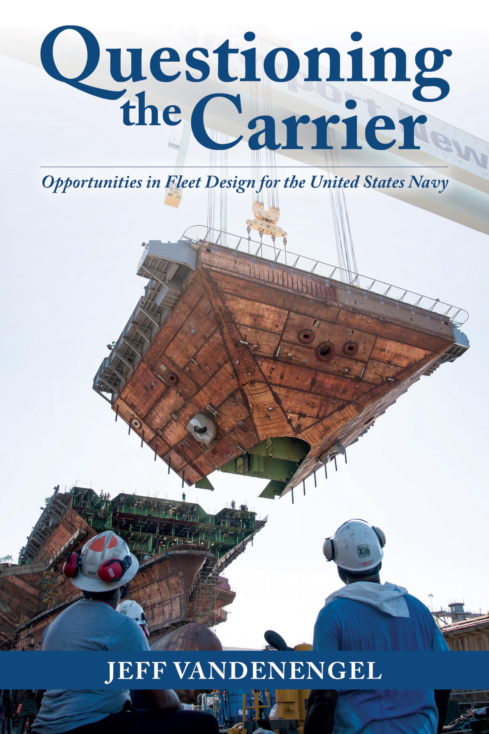 Questioning the Carrier: Opportunities in Fleet Design for the U.S ...