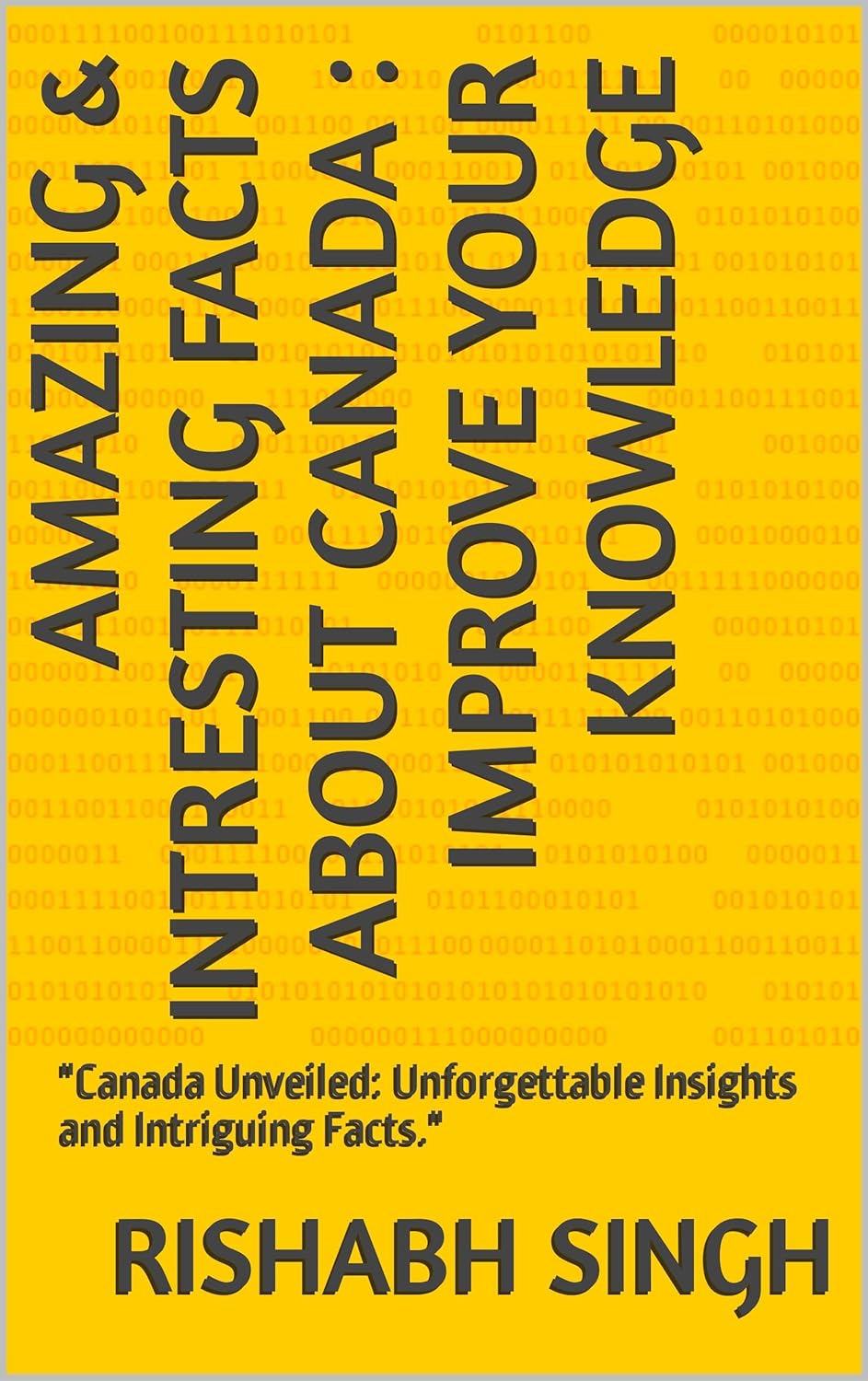 Amazing & Intresting Facts about Canada : Improve Your Knowledge ...