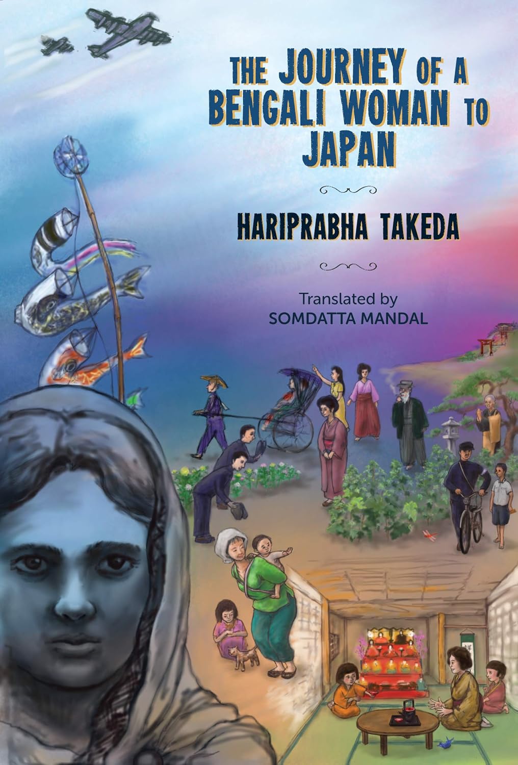 The Journey of a Bengali Woman to Japan: Somdatta Mandal: 9789383660476 ...