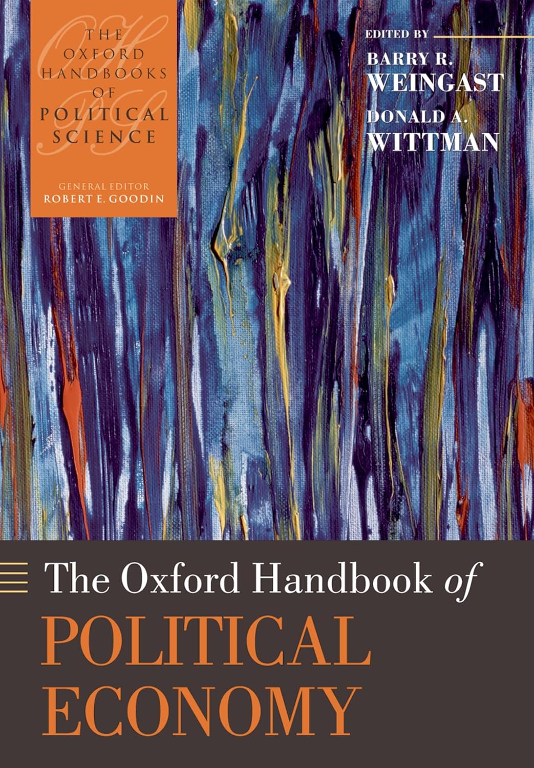 The Oxford Handbook of Political Economy (Oxford Handbooks): Weingast ...