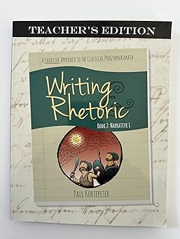 Amazon.com: Writing & Rhetoric Book 2: Narrative I - Teachers Edition ...