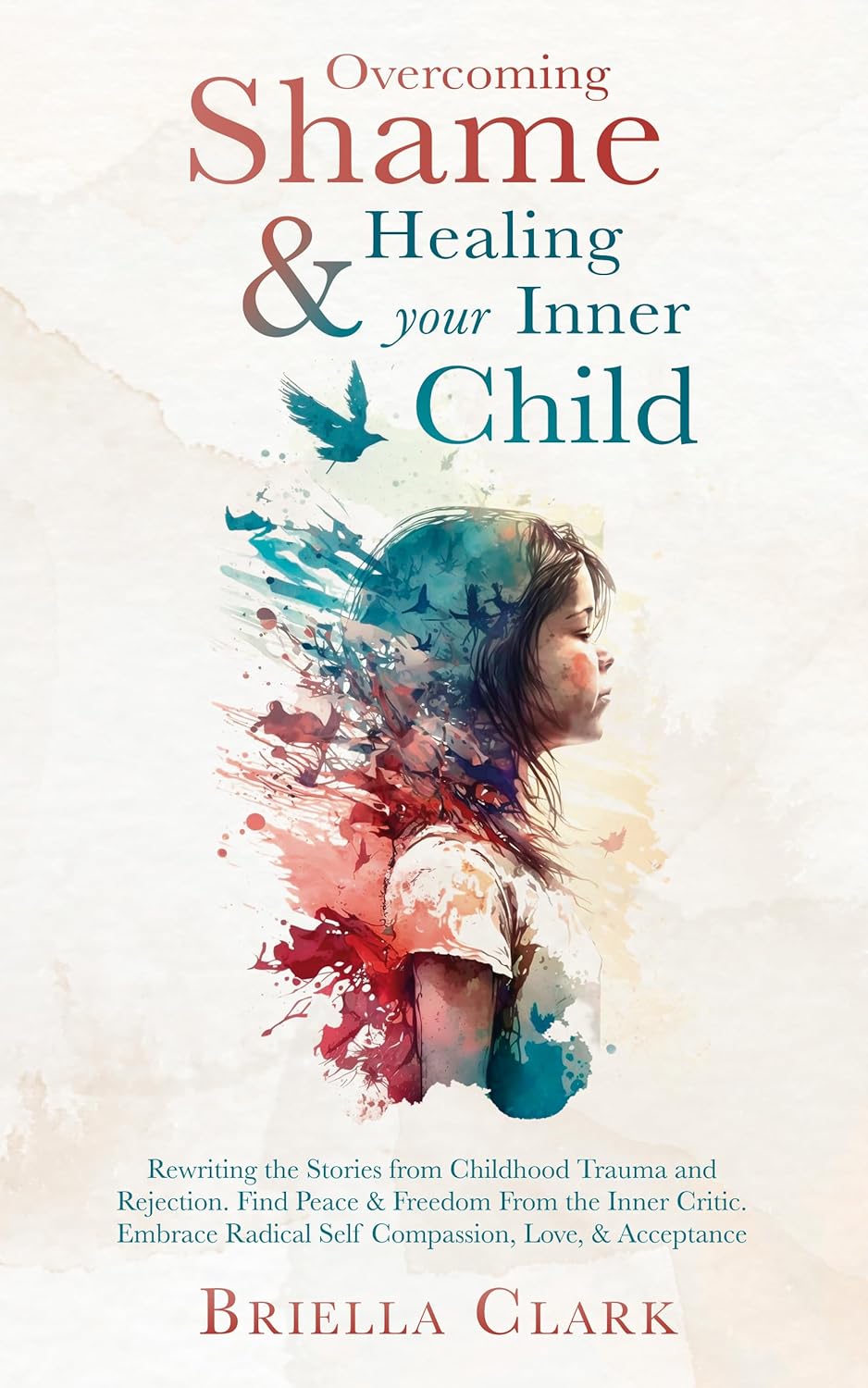 Amazon.com: Overcoming Shame & Healing Your Inner Child: Rewriting the ...