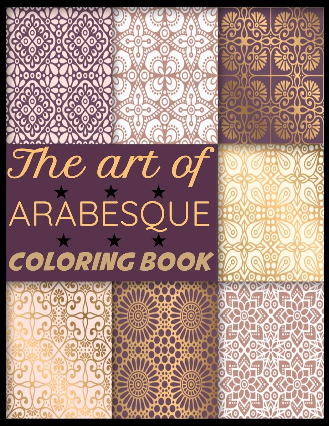 Buy The ART OF ARABESQUE coloring book: Mindful Islamic Coloring Book ...
