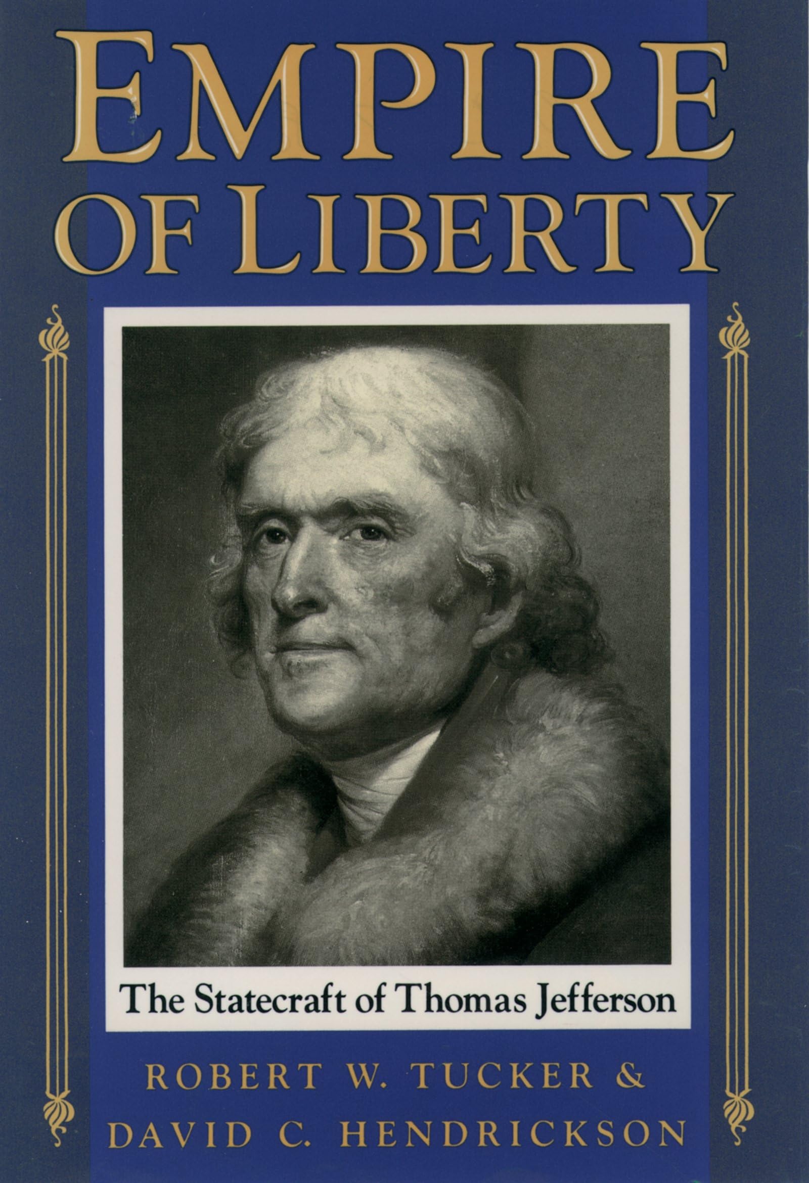 Amazon.com: Empire of Liberty: The Statecraft of Thomas Jefferson ...