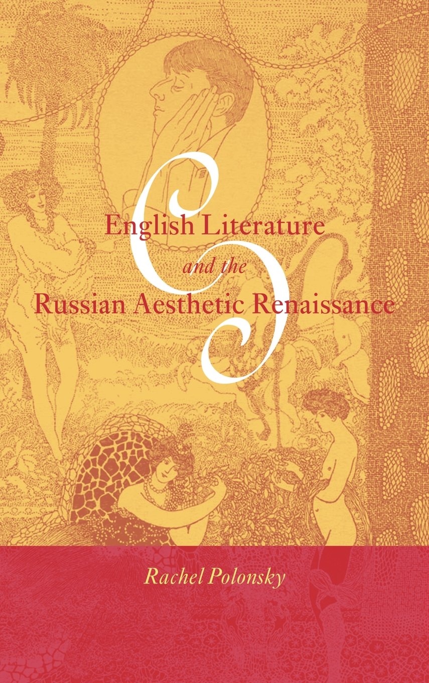 Amazon.com: English Literature and the Russian Aesthetic Renaissance ...