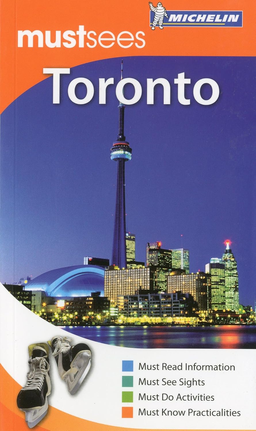 Michelin Must Sees Toronto (Must See Guides/Michelin): Michelin ...