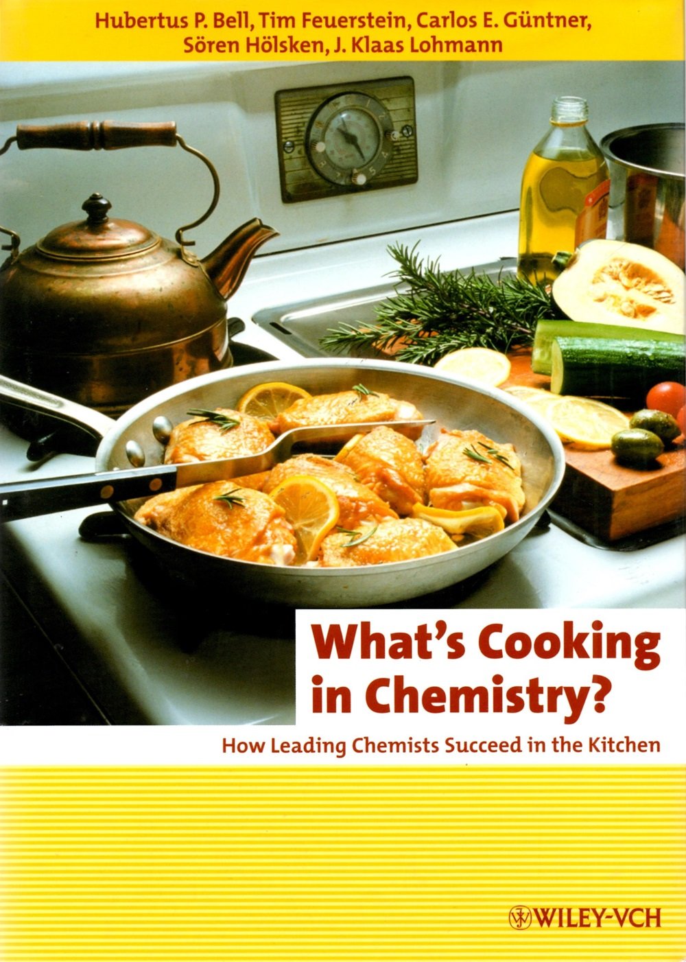 What′s Cooking in Chemistry?: How Leading Chemists Succeed in the ...