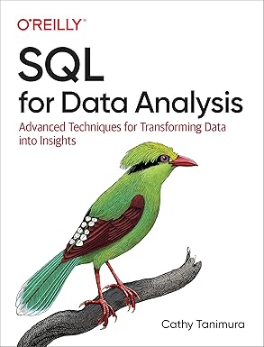 SQL for Data Analysis: Advanced Techniques for Transforming Data into ...