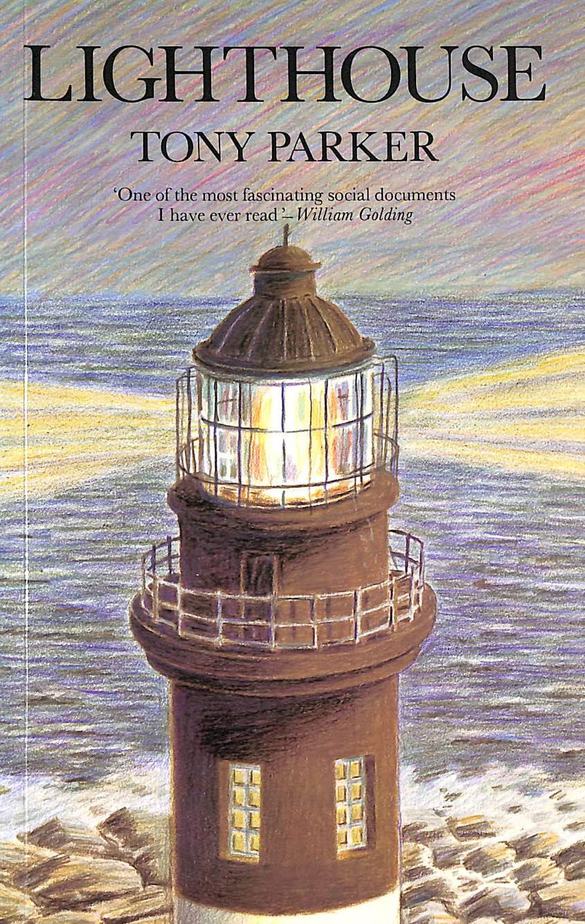 Lighthouse: Parker, Tony: 9780907871668: Amazon.com: Books