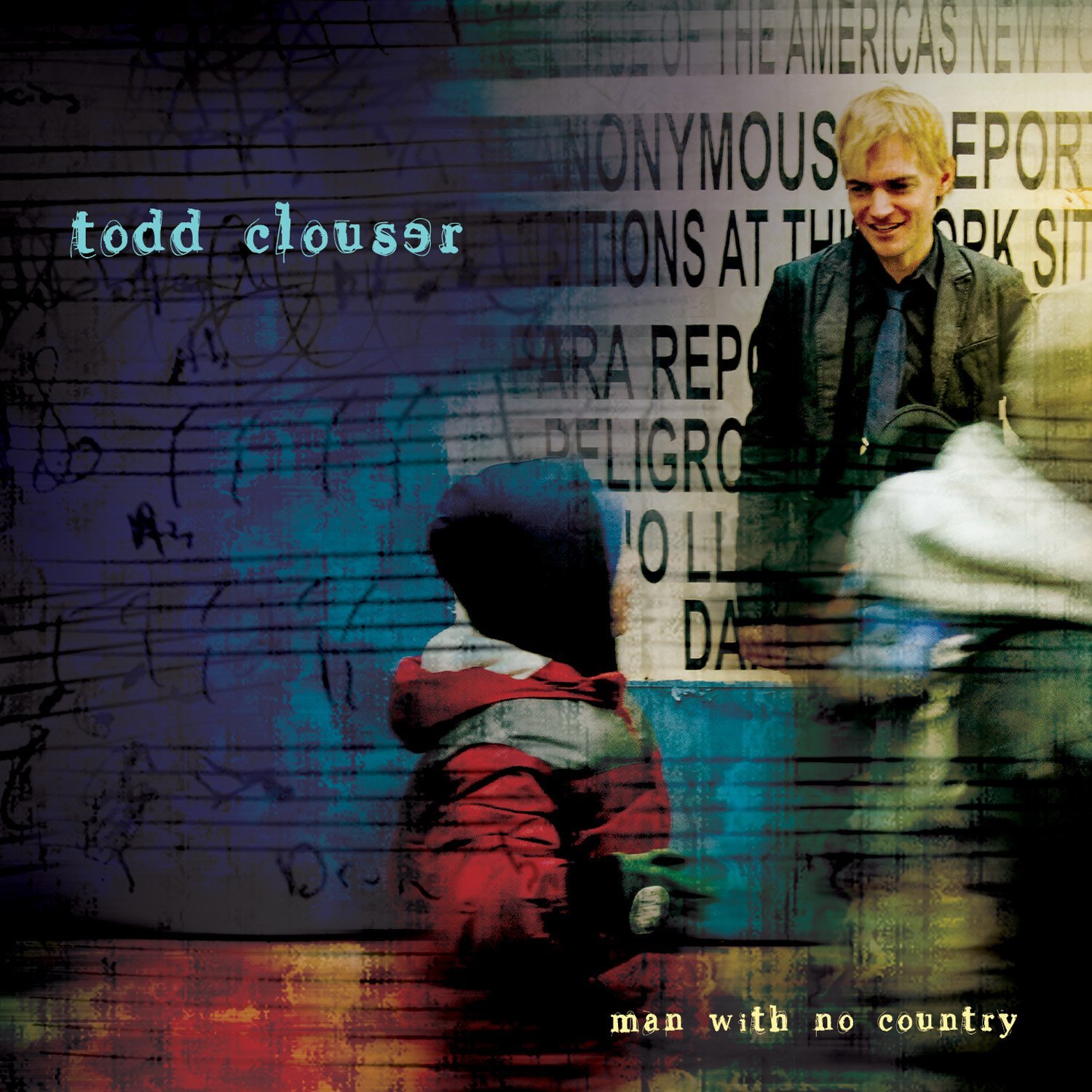Todd Clouser - Man With No Country - Amazon.com Music