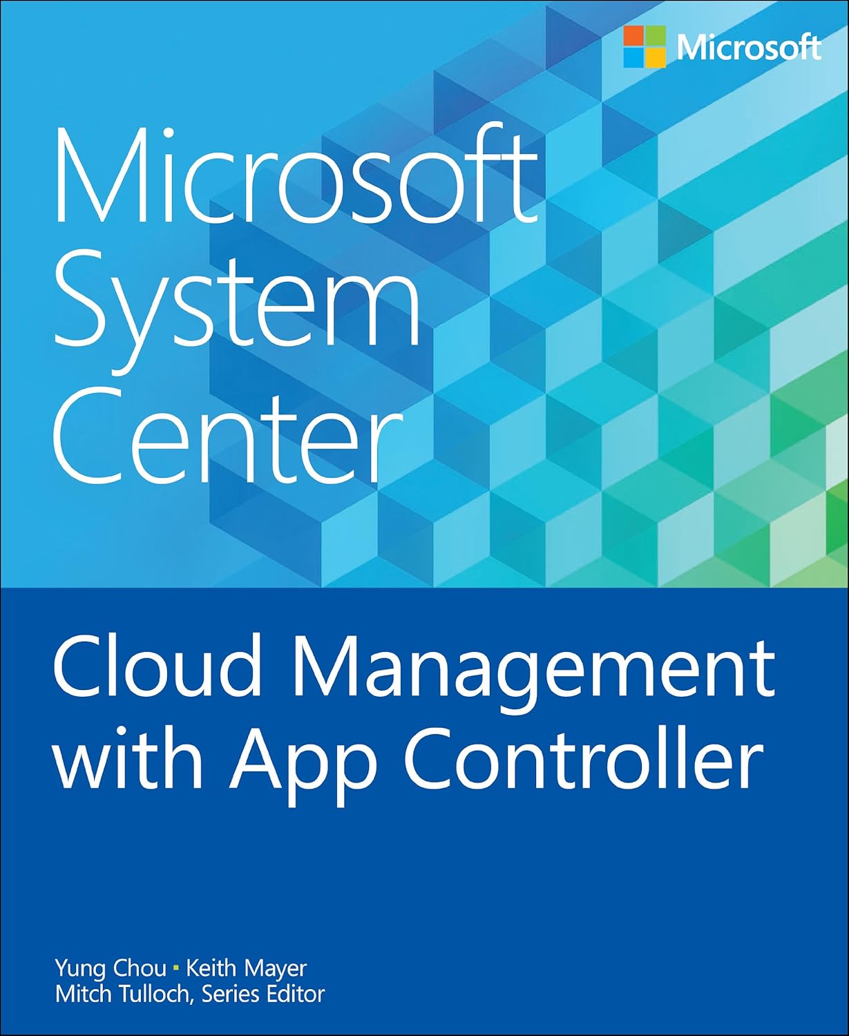 Cloud Management with App Controller: Microsoft System Center : Chou ...