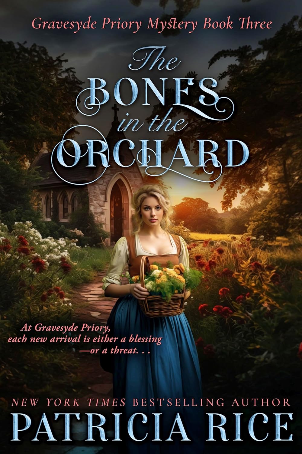 The Bones in the Orchard: Gravesyde Priory Mysteries Book Three eBook ...