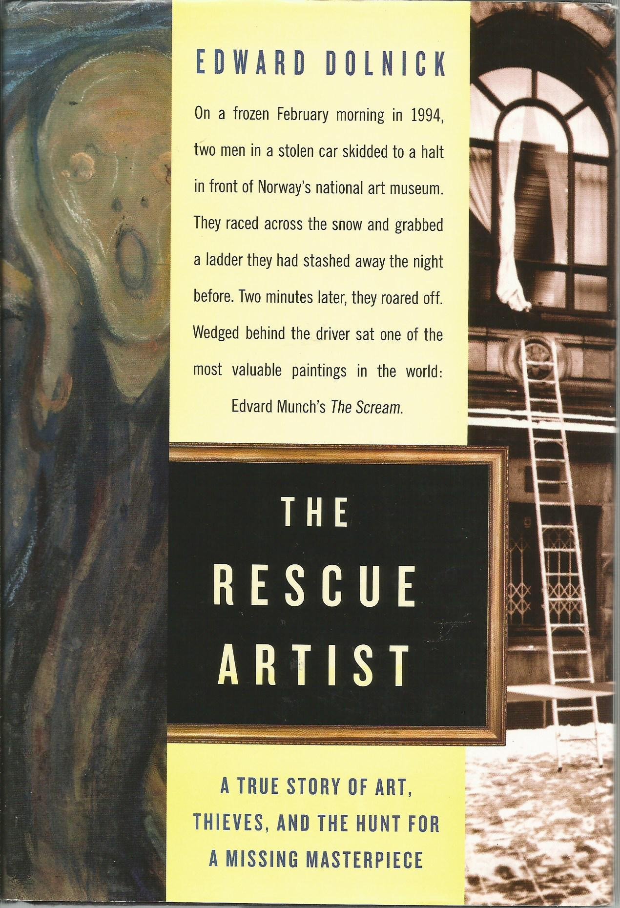 The Rescue Artist: A True Story of Art, Thieves, and the Hunt for a ...