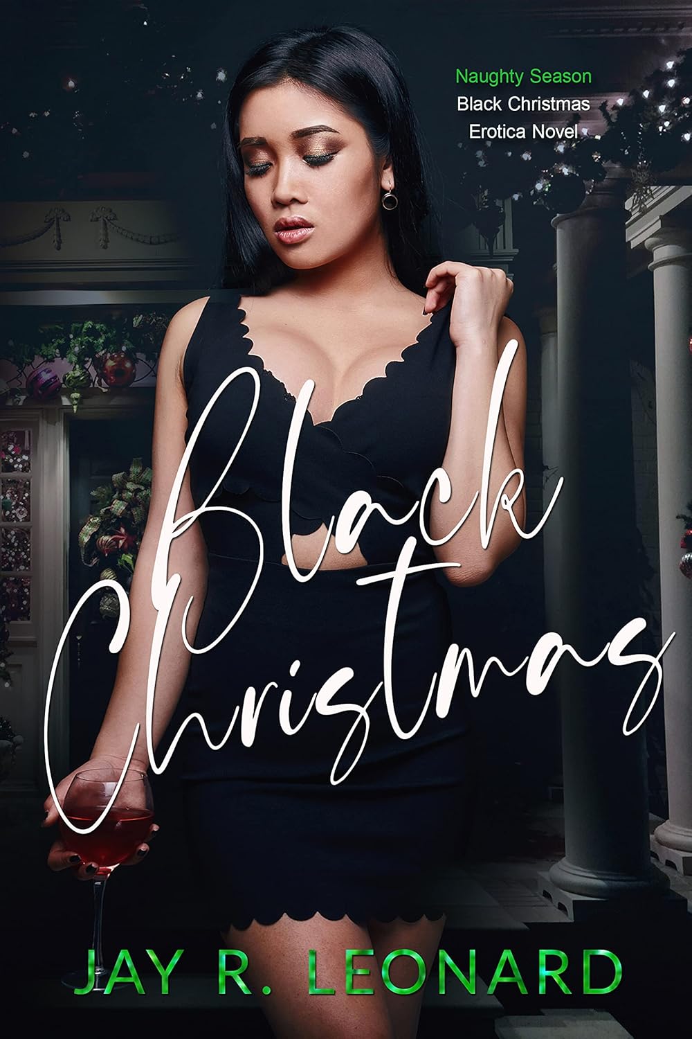 Black Christmas: Erotica Novel - Kindle edition by Leonard, Jay R . Literature & Fiction Kindle ...